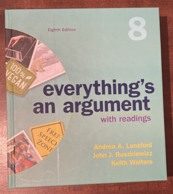 NEW 2019 8th Edition Everything's an Argument Andrea Lunsford Essay ...