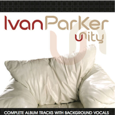 Unity Complete Tracks - Ivan Parker - Accompaniment Track | eBay
