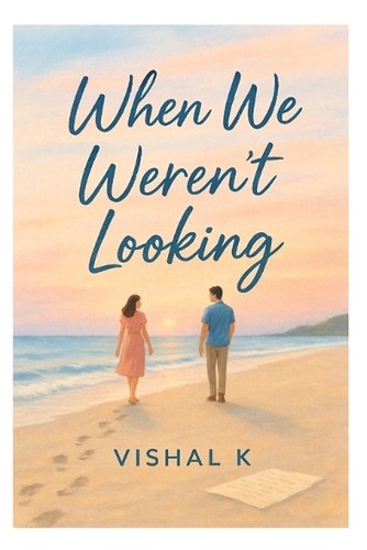 When We Weren't Looking by Vishal K. Paperback Book 9798291365656| eBay