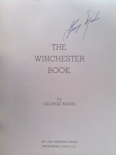 The Winchester Book (Ltd Ed, Signed) by George Madis | eBay