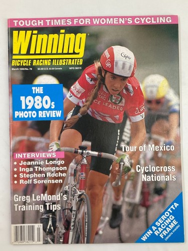Winning Bicycle Racing Illustrated March 1990 #78 Ingna Thompson No ...
