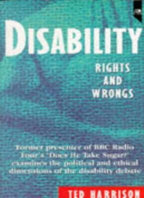 Disability: Rights and Wrongs By Ted Harrison 9780745931388| eBay