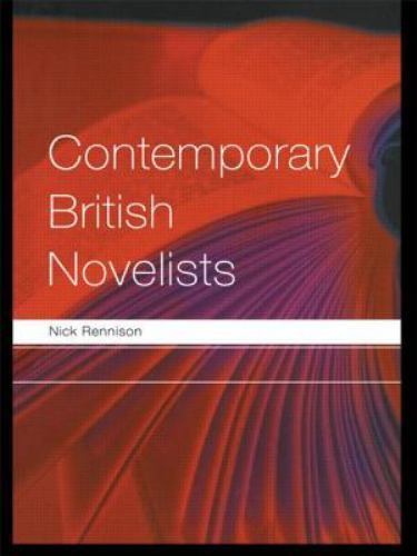 Contemporary British Novelists by Nick Rennison (2004, Uk-B Format ...