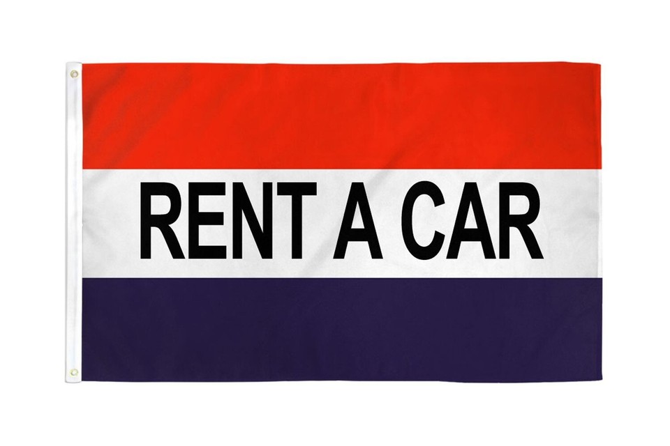 Rent A Car 3x5ft Poly Flag Airport Car Rental Vehicle For Rent Flag ...