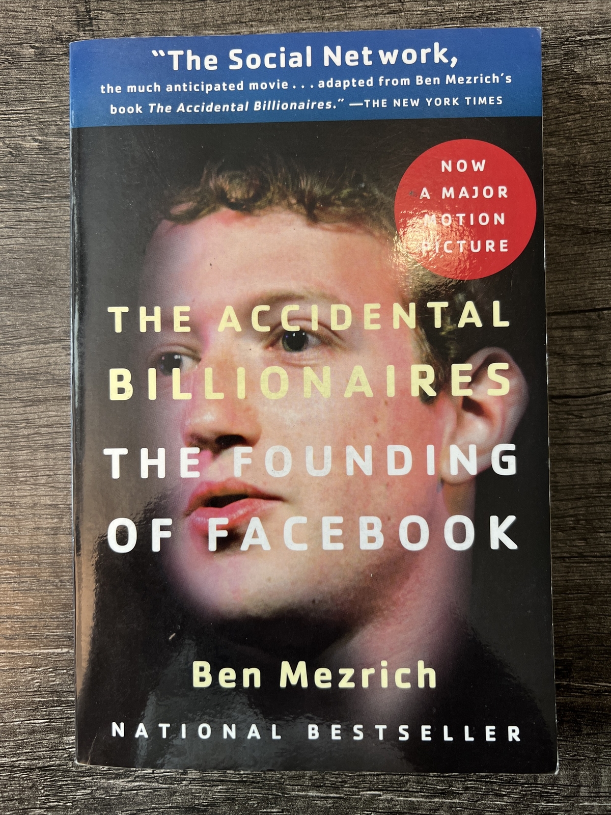 The Accidental Billionaires : The Founding of Facebook - A Tale of Sex ...