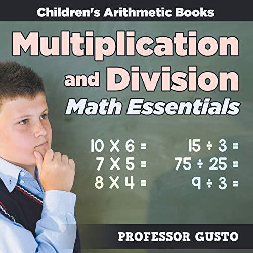 Multiplication and Division Math Essentials | Children's Arithmetic ...