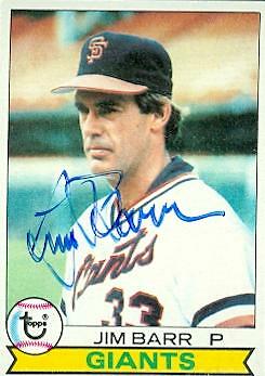 Jim Barr autographed Baseball Card (San Francisco Giants) 1979 Topps ...