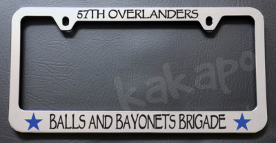 57th Overlanders Balls And Bayonets.. Chrome License Plate Frame ...