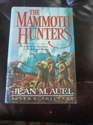 Jean M. Auel, THE MAMMOTH HUNTERS HC HARDCOVER BOOK 1ST ED, 1985, EX | eBay