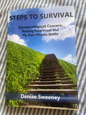 DENISE SWEENEY - STEPS TO SURVIVAL. GYNAECOLOGICAL CANCERS: 2016 | eBay ...
