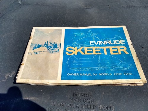 1970 EVINRUDE SNOWMOBILE SKEETER E2010 E2015 OWNERS MANUAL P/N 290437 ...