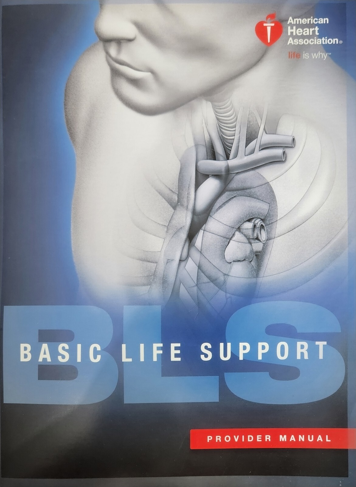 Basic Life Support Provider Manual by American Heart Association Staff ...