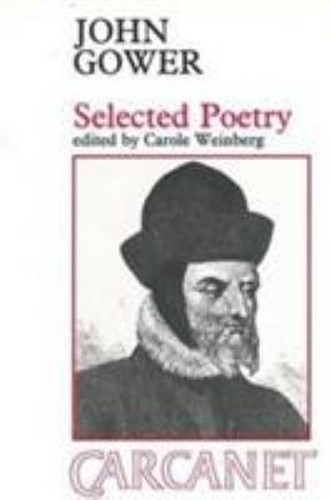 John Gower 1330-1408 : Selected Poetry Paperback John Gower ...