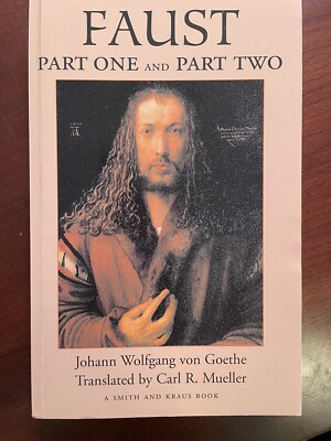 Faust Part One and Two by Johann Wolfgang von Goethe, Translated by ...