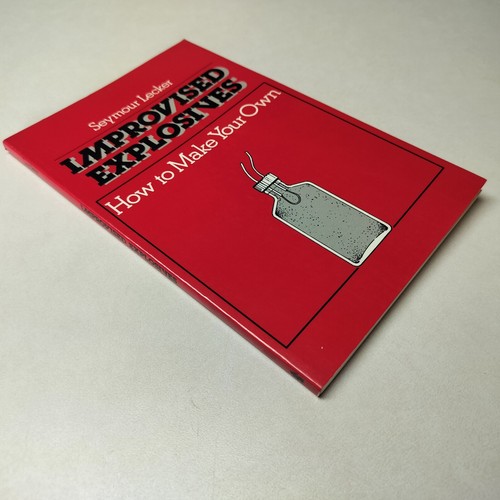 Improvised Explosives How To Make Your Own, Seymour Lecker | eBay