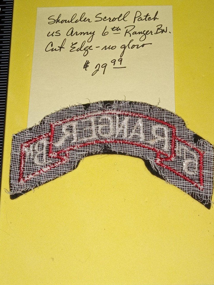 Shoulder Scroll Patch US Army 6th Ranger Battalion Cut Edge No GLow | eBay