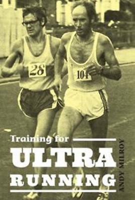 Training for Ultra Running by Andy Milroy (Paperback, 2013) for sale ...