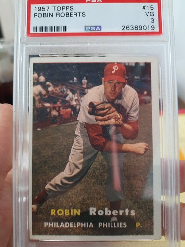 1957 Topps Robin Roberts Psa 3 VG 15 Philadelphia Phillies MLB Baseball ...