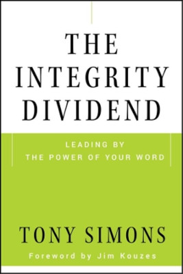 Tony Simons The Integrity Dividend (Relié) | eBay
