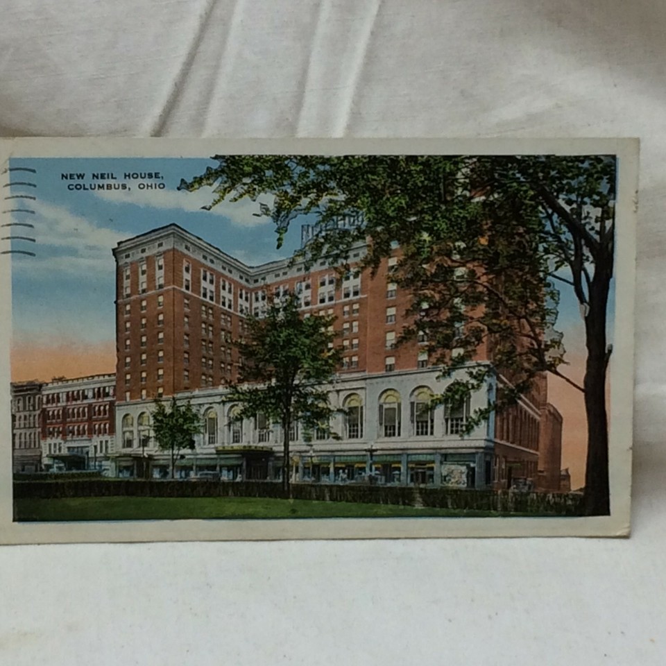 Vintage Postcard New Neil House Columbus Ohio Exterior Scene 1931 Kropp ...