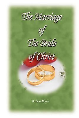 Marriage of the Bride of Christ by Sharon Hanson (2006, Trade Paperback ...