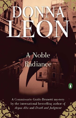 A NOBLE RADIANCE By Donna Leon **Mint Condition** 9780143115922 | eBay
