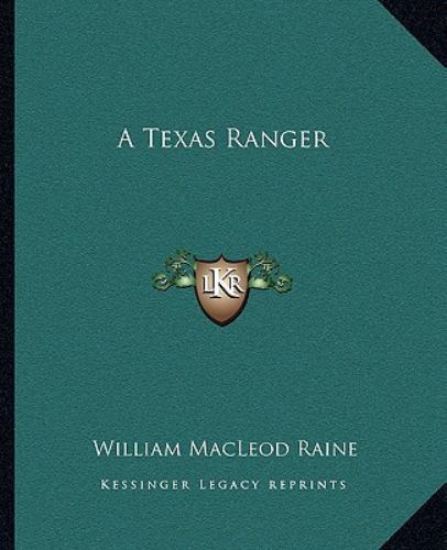 Texas Ranger by William MacLeod Raine (2010, Trade Paperback) for sale ...