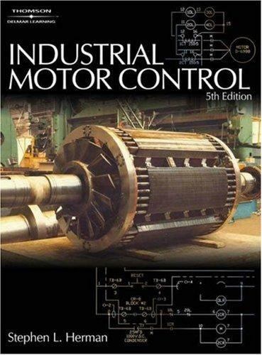 Industrial Motor Control by Stephen L. Herman (2004, Hardcover, Revised ...