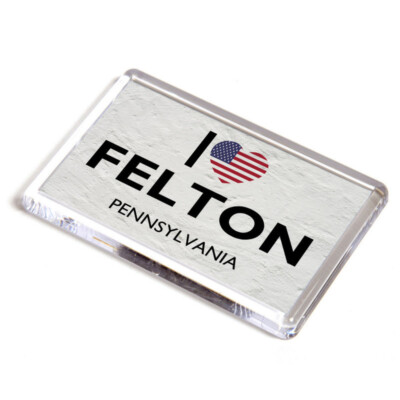 FRIDGE MAGNET - I Love Felton, Pennsylvania - USA | eBay Australia
