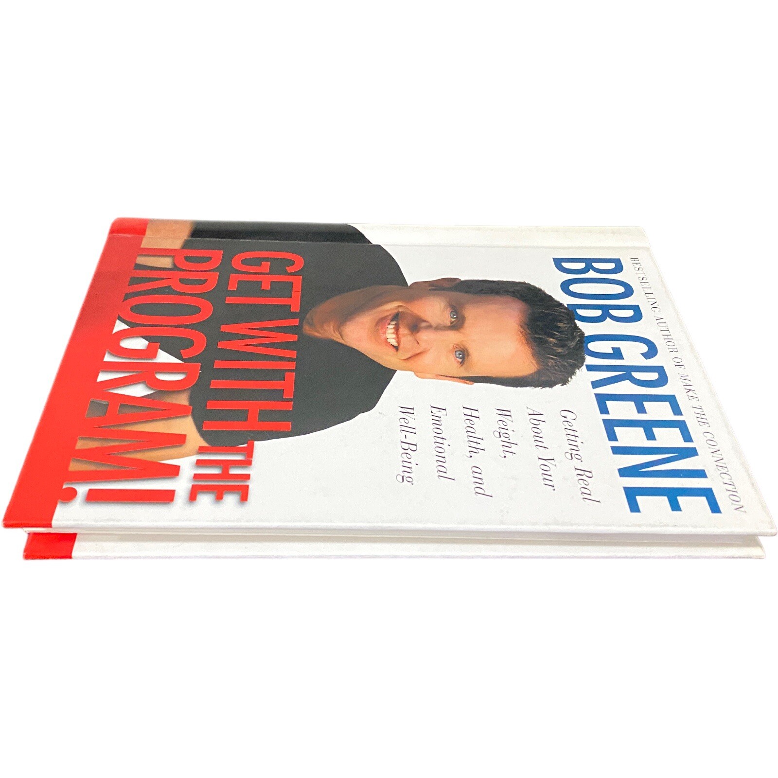 Get With the Program! : Getting Real About Your Weight, Health, and ...