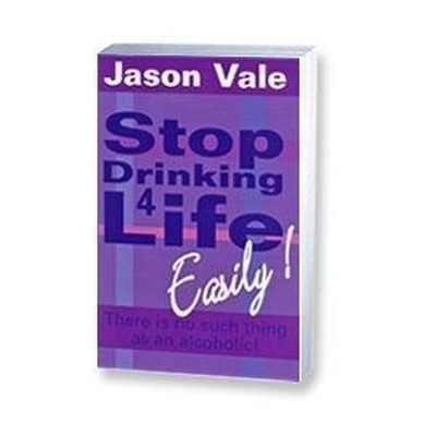 Stop Drinking 4 Life Easily!, Jason, Vale | eBay Australia