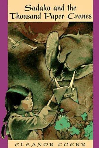 Sadako and the 1000 Paper Cranes by Eleanor Coerr, Acceptable Book ...