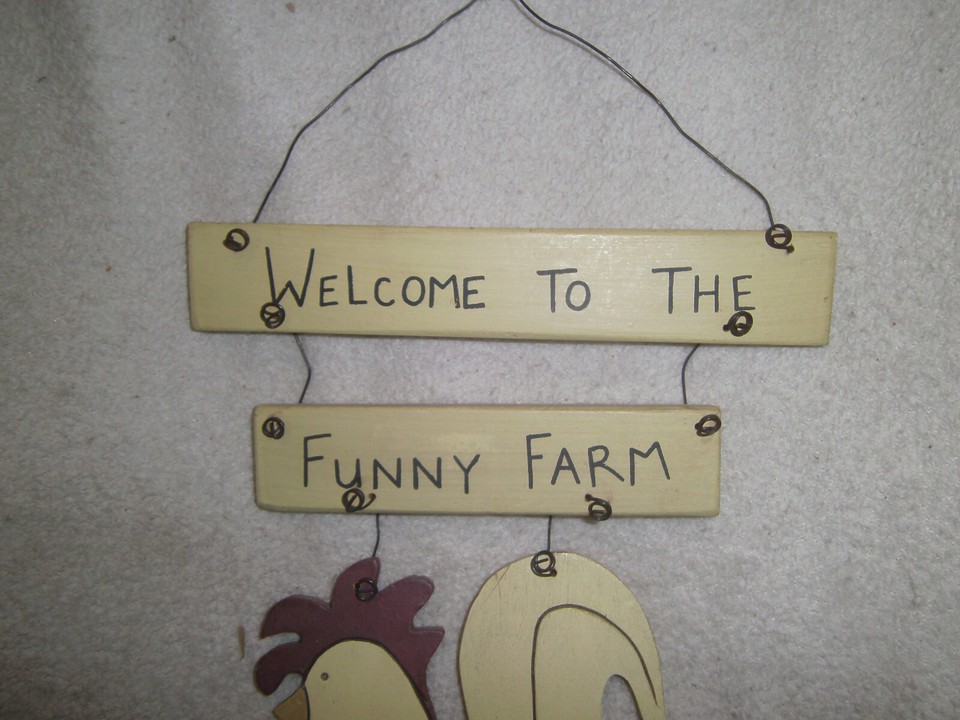 Wood Sign "Welcome to the Funny Farm" Chicken Whimiscal Homemade | eBay