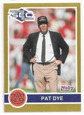 PAT DYE 1991 Hoby Stars of the SEC card #364 Auburn Tigers Football NR ...