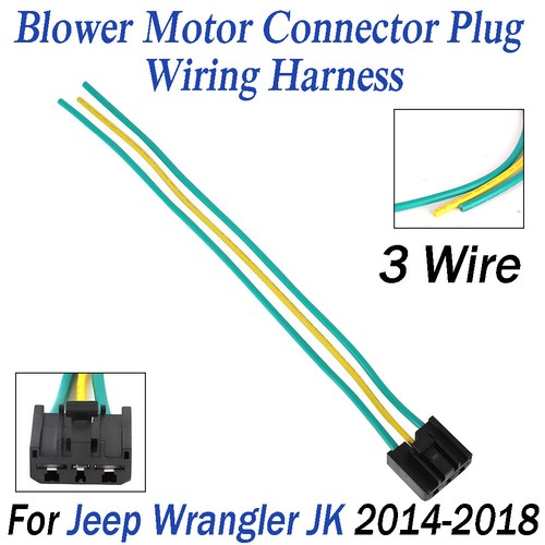 For Jeep Wrangler 2014-18 JK Blower Motor Connector Plug Pigtail Wiring ...