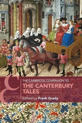 Frank Grady The Cambridge Companion to The Canterbury Tales (Poche) | eBay
