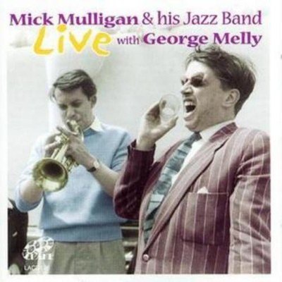 Mick Mulligan and His Jazz Band Live With George Melly (CD) Album | eBay