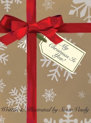 My Christmas is You by Susan Vesely Hardcover Book | eBay