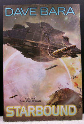 Dave Bara STARBOUND First edition Hardback DJ Military Science Fiction ...