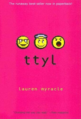 Ttyl - Paperback By Myracle, Lauren - VERY GOOD 9780810987883| eBay