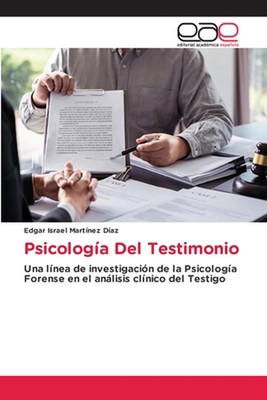 Psicologa Del Testimonio by Edgar Israel Mart?nez D?az Paperback Book ...
