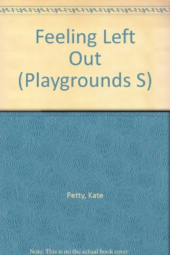 Feeling Left Out (Playgrounds S.), Charlotte Firmin | eBay