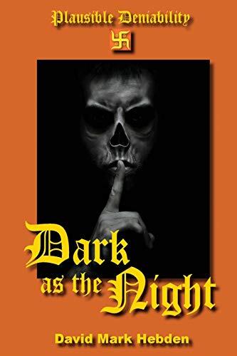 Plausible Deniability - Dark as the Night, Hebden 9781088472125 Free ...