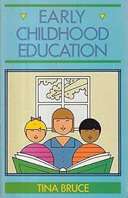 Early Childhood Education, Tina Bruce, Used; Very Good Book 340407352 ...