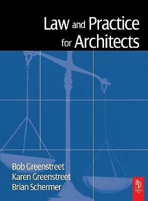 Law and Practice for Architects by Karen Greenstreet, Robert ...