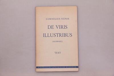 176883 Cornelius Nepos DE VIRIS ILLUSTRIBUS Auswahl. Text Schöninghs LK ...
