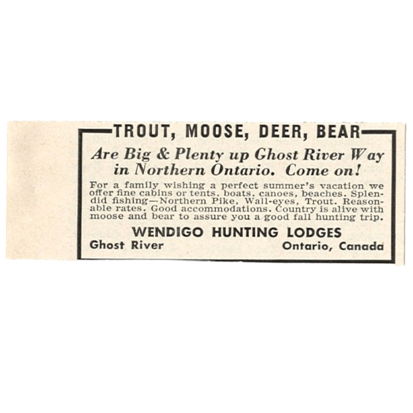 GHOST RIVER ONTARIO 1940 PRINT AD GUIDE FISHING WENDIGO HUNTING LODGES ...