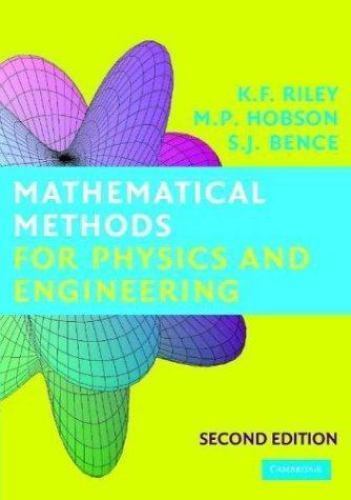 Mathematical Methods for Physics and Engineering: A Comprehensive Guide ...