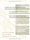Landscape Ecology Principles in Landscape Architecture and Land-Use ...