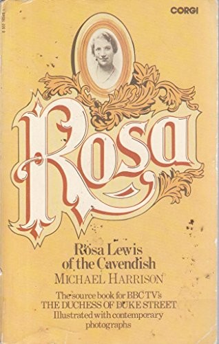 ROSA: ROSA LEWIS OF THE CAVENDISH By Michael Harrison 552105821| eBay